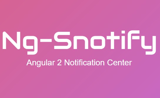 NgSnotify